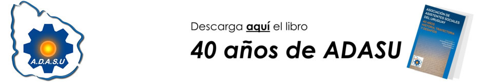ADASU . Asociación de Asistentes Sociales del Uruguay